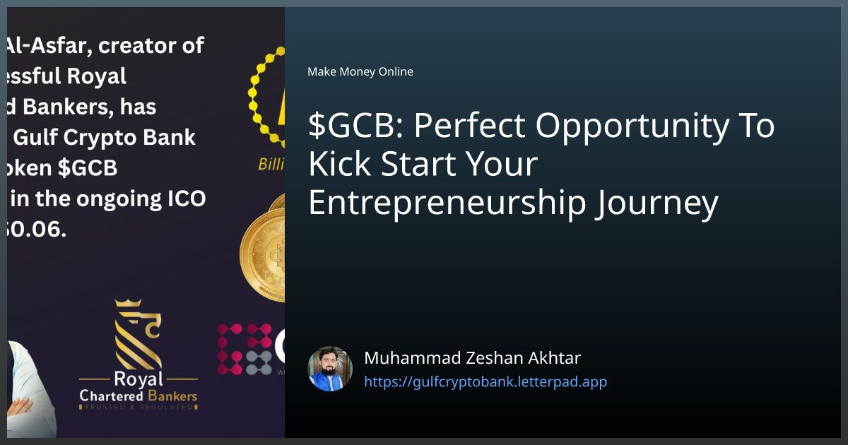 $GCB: Perfect Opportunity To Kick Start Your Entrepreneurship Journey ...